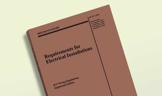 IET and BSI publish Corrigendum to BS 7671:2018 (IET Wiring Regulations)